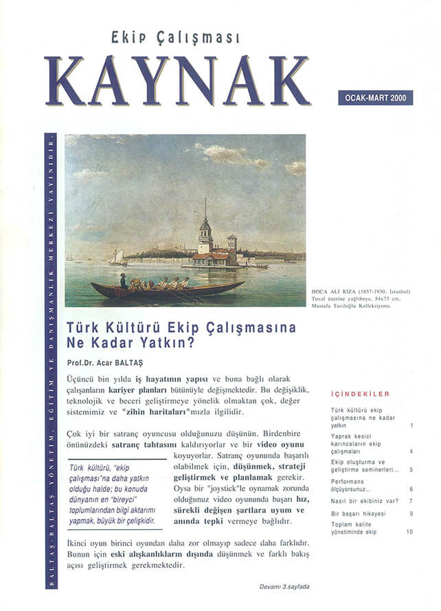 Ekip Çalışması - KAYNAK DERGİSİ | Kaynak Baltaş