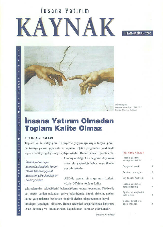 İnsana Yatırım - KAYNAK DERGİSİ | Kaynak Baltaş